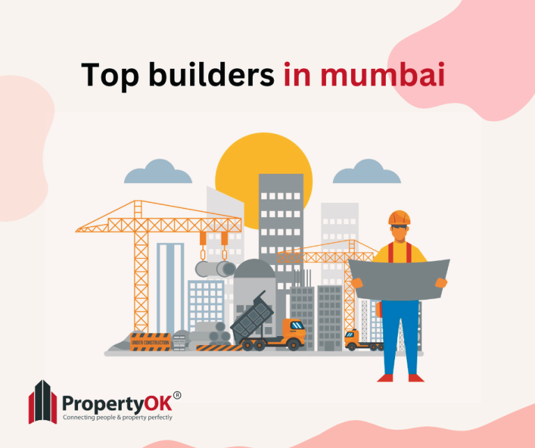 Top 10 real estate builders in Mumbai - PropertyOK
