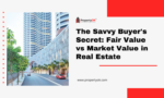 Fair Value vs Market Value: Real Estate Investment Guide